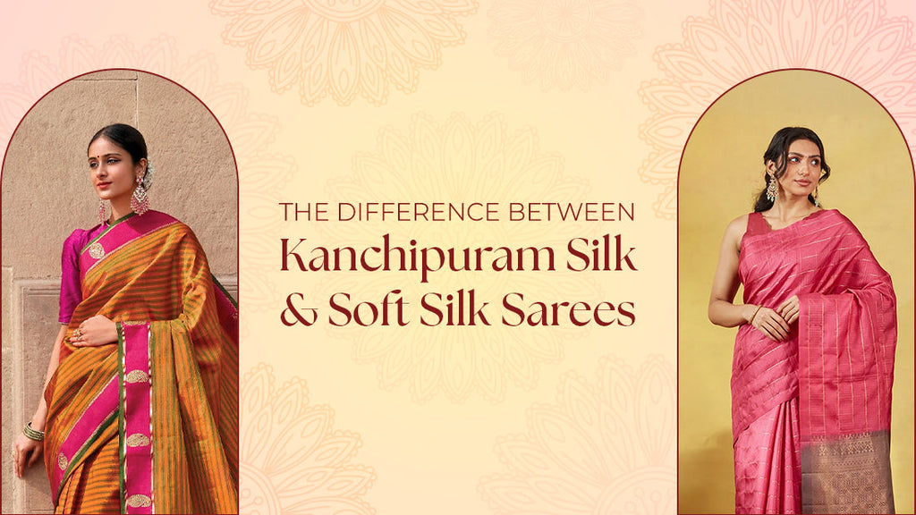 Difference Between Kanchipuram Silk Saree and Soft Silk Saree – RmKV ...